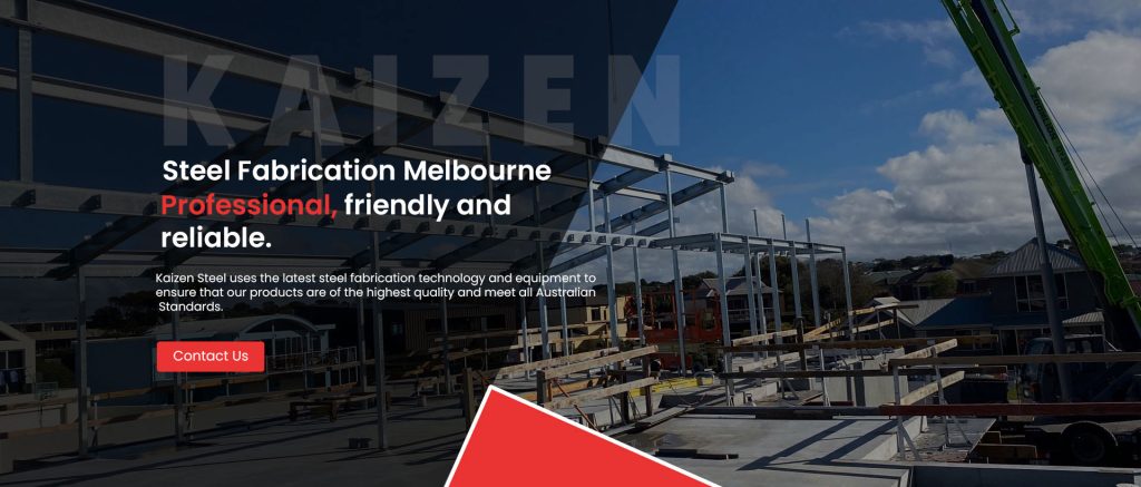 Trusted Commercial & Residential Fabrication | Kaizen Steel Pty Ltd
